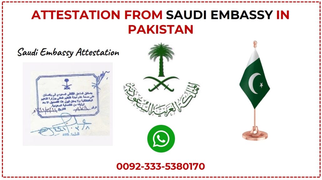 Attestation from saudi embassy in Pakistan - 03335380170